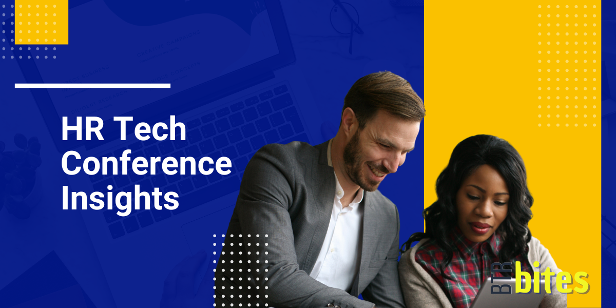 HR Tech Conference Insights – iBTR