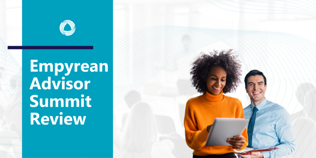 Empyrean Advisor Summit Review – iBTR